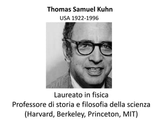 Thomas Kuhn tra rivoluzione e normalità nella filosofia della scienza ...