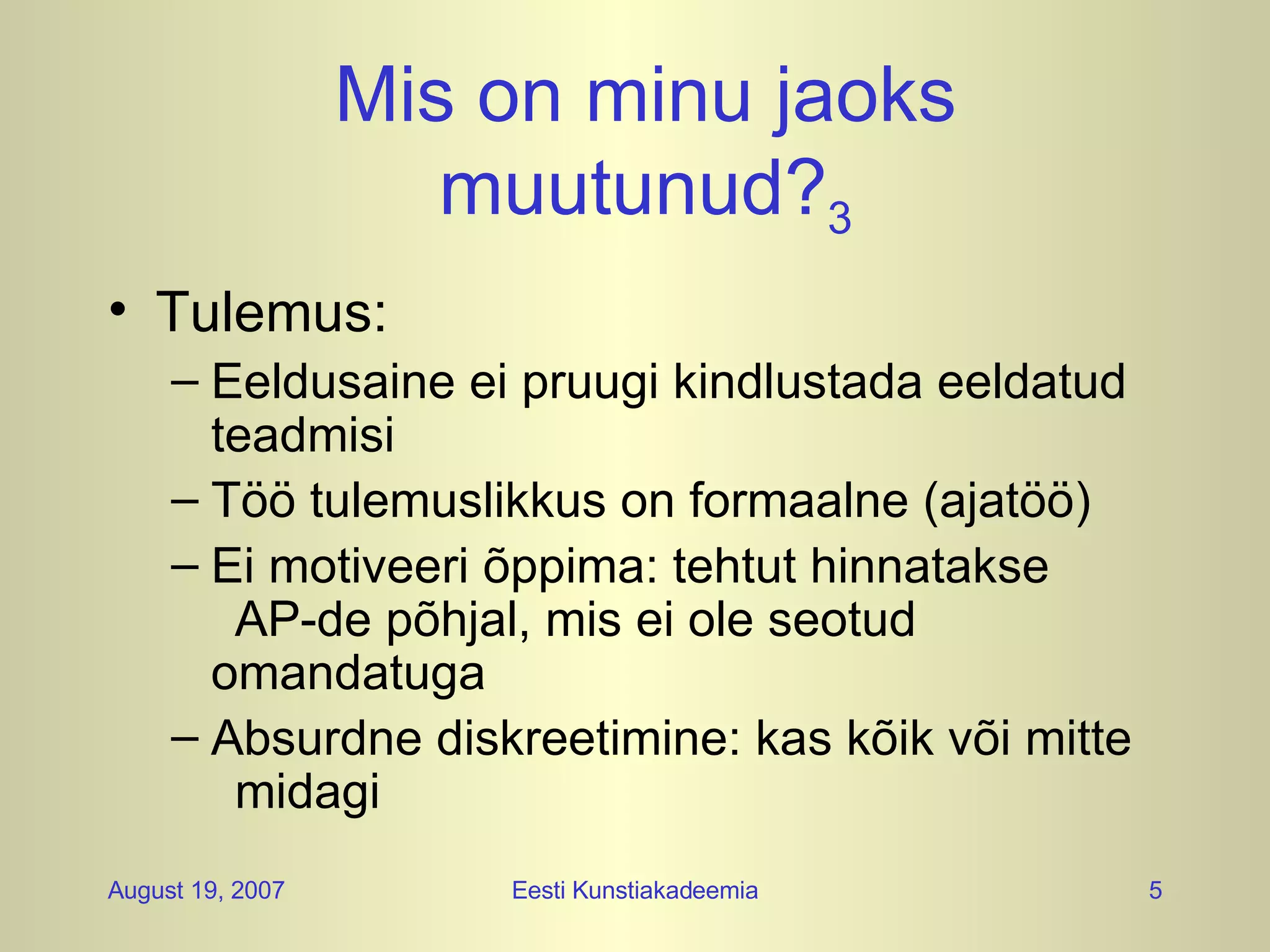 Vello Kukk: kuidas e-õpe on minu maailmapilti muutnud | PPT