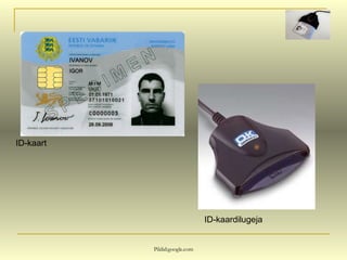 Kuidas Kasutada Id Kaarti | PPT