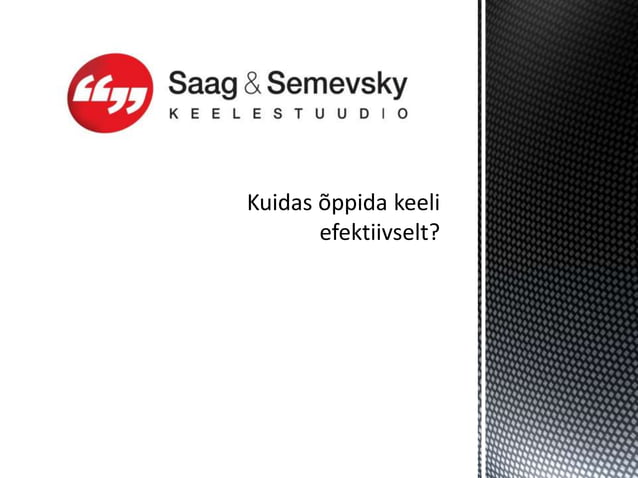 Kuidas õppida keeli efektiivselt | PPTX