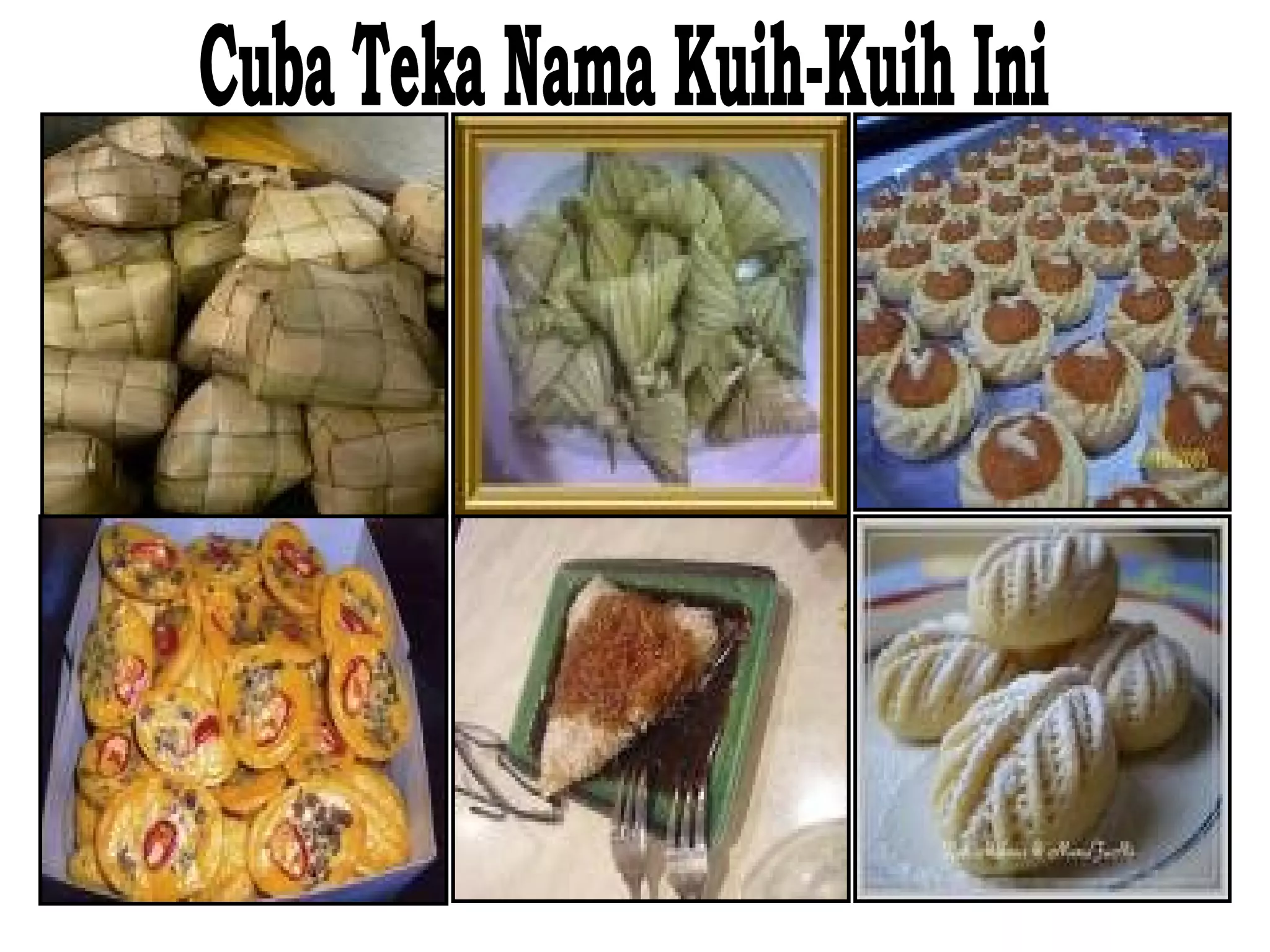 Kuih Tradisional Melayu | PPT