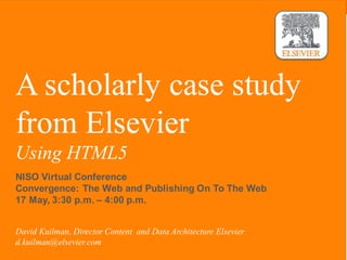 Kuilman Elsevier Case Study Using HTML5 | PPT