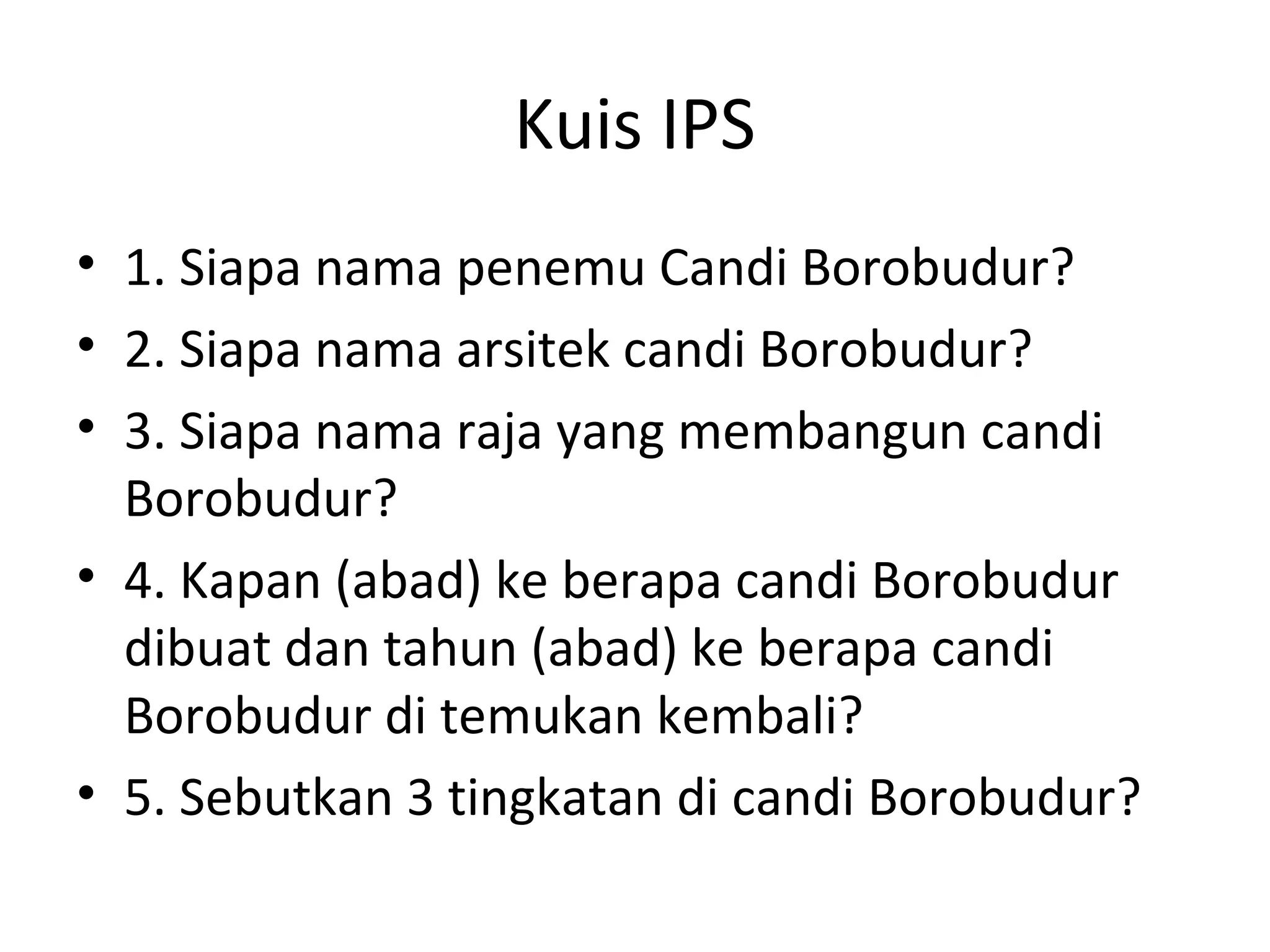 Kuis ips candi buddha | PPT