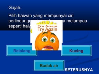 Kuiz haiwan menyesuai dengan cuaca | PPT