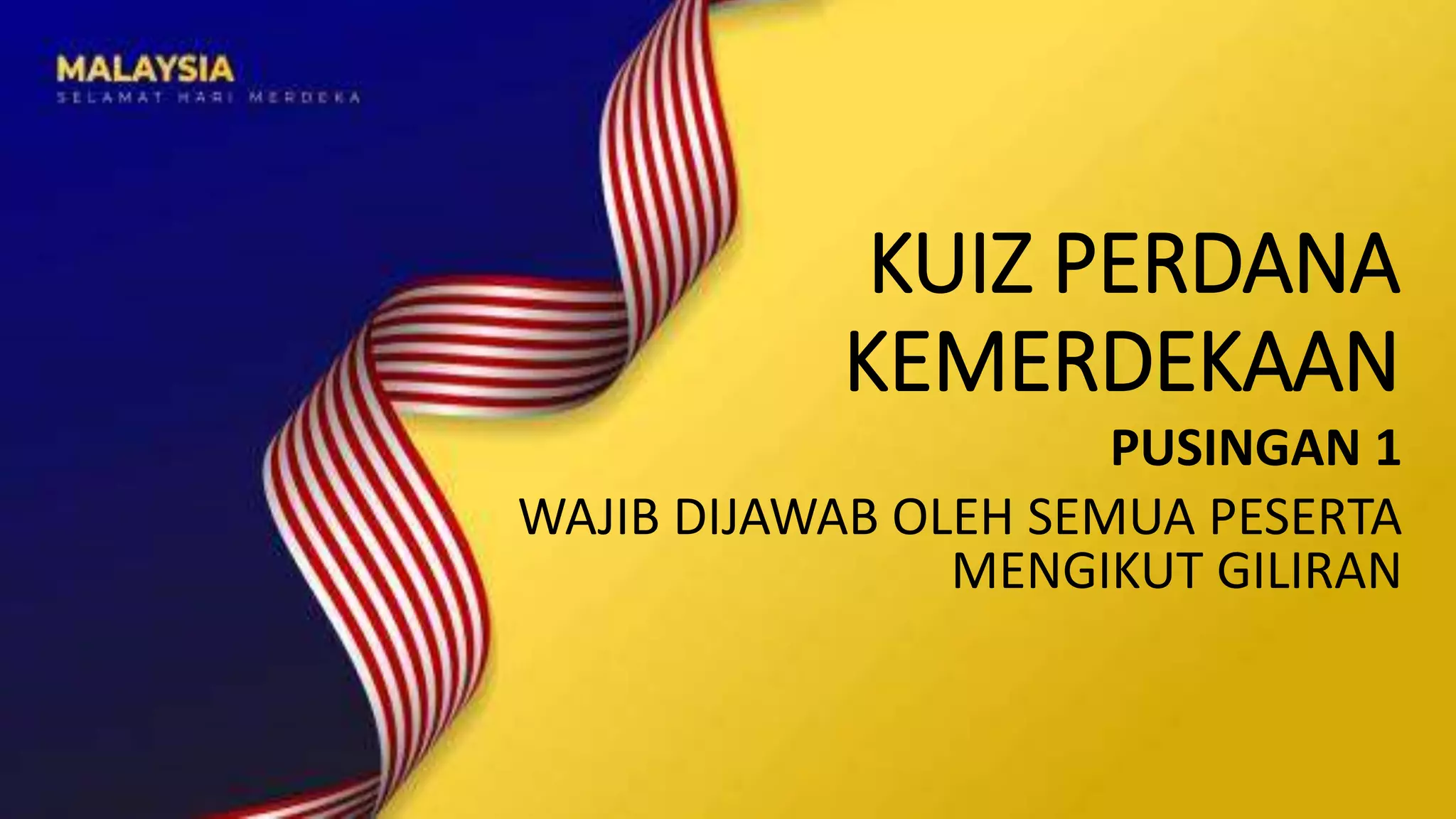 KUIZ MERDEKA 2022.pptx