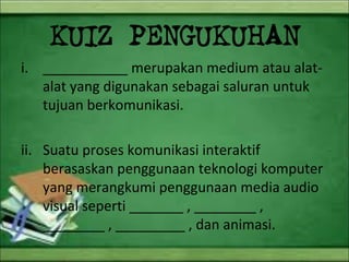 Kuiz pengukuhan (multimedia) | PPT