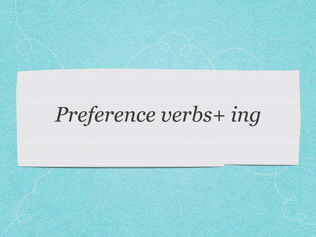 Preference verbs | PDF