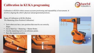 KUKAROBOTPROGRAMING AND IN DEPTH KNOWLADE OF KUKA ROBOT.pptx