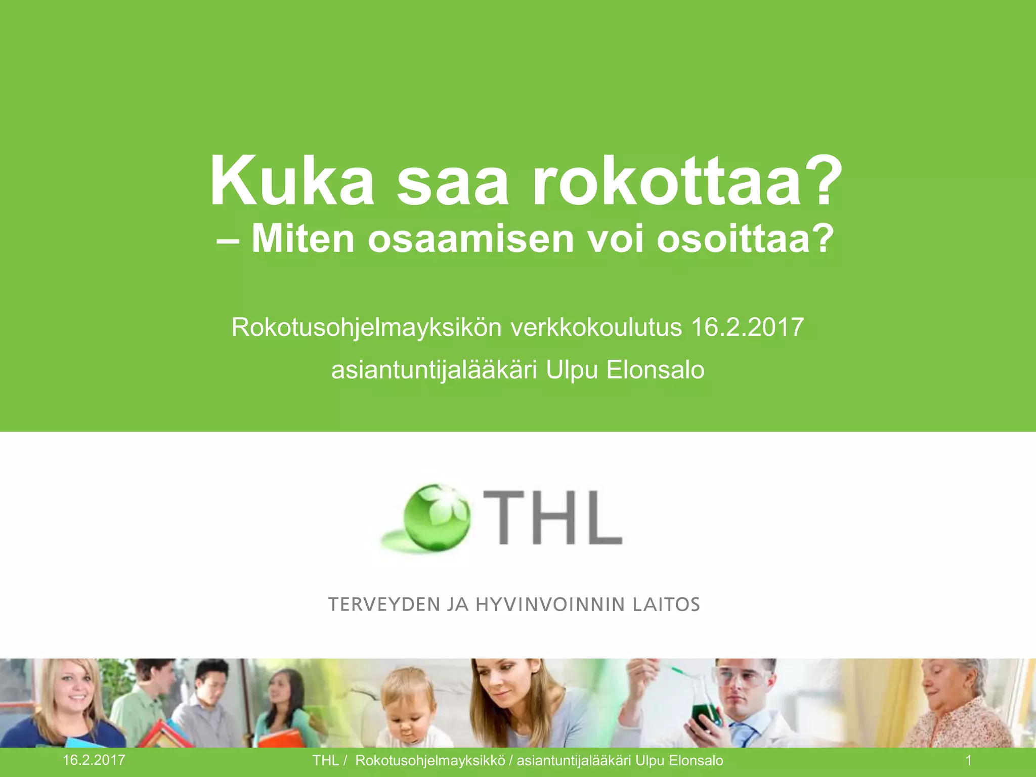 Kuka saa rokottaa | PPT
