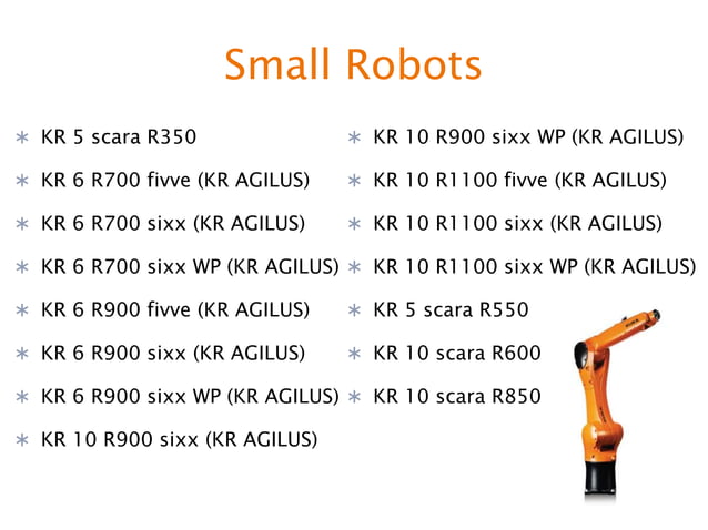 Types of Industrial Robots | Kuka Robotics Corp. | PPTX