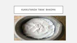 Kukkutanda Twak South.pptx rasa shasta vijnana | PPTX