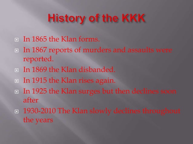 Ku klux klan finished powerpoint | PPTX | Debated Sensitive Social Issues | Sensitive Topics