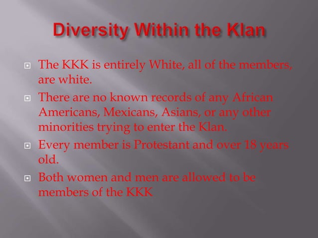 Ku klux klan finished powerpoint | PPTX | Debated Sensitive Social Issues | Sensitive Topics