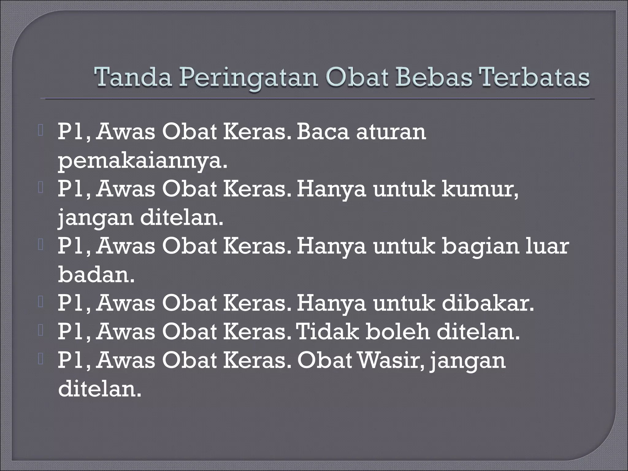Materi Kuliah 1. Penggolongan Obat | PPT