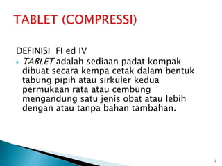 TABLET DAN METODE PEMBUATAN TABLET | PPTX