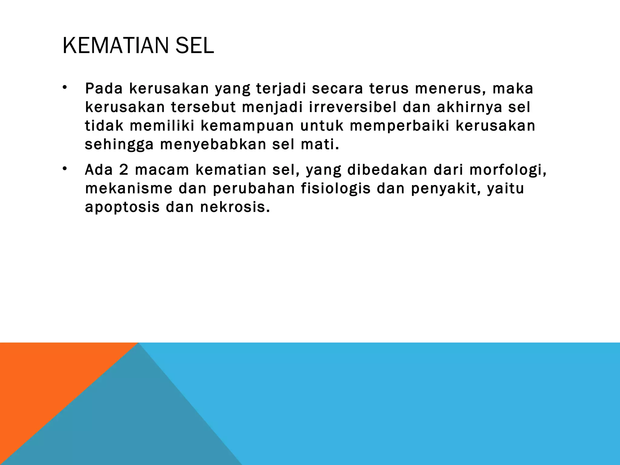Kul 4. nekrosis dan kematian sel | PPT