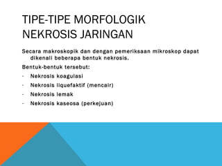 Kul 4. nekrosis dan kematian sel | PPT