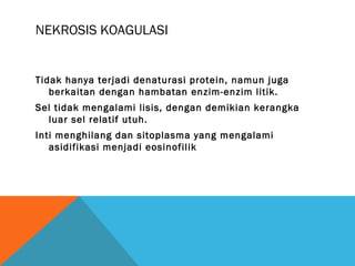 Kul 4. nekrosis dan kematian sel | PPT