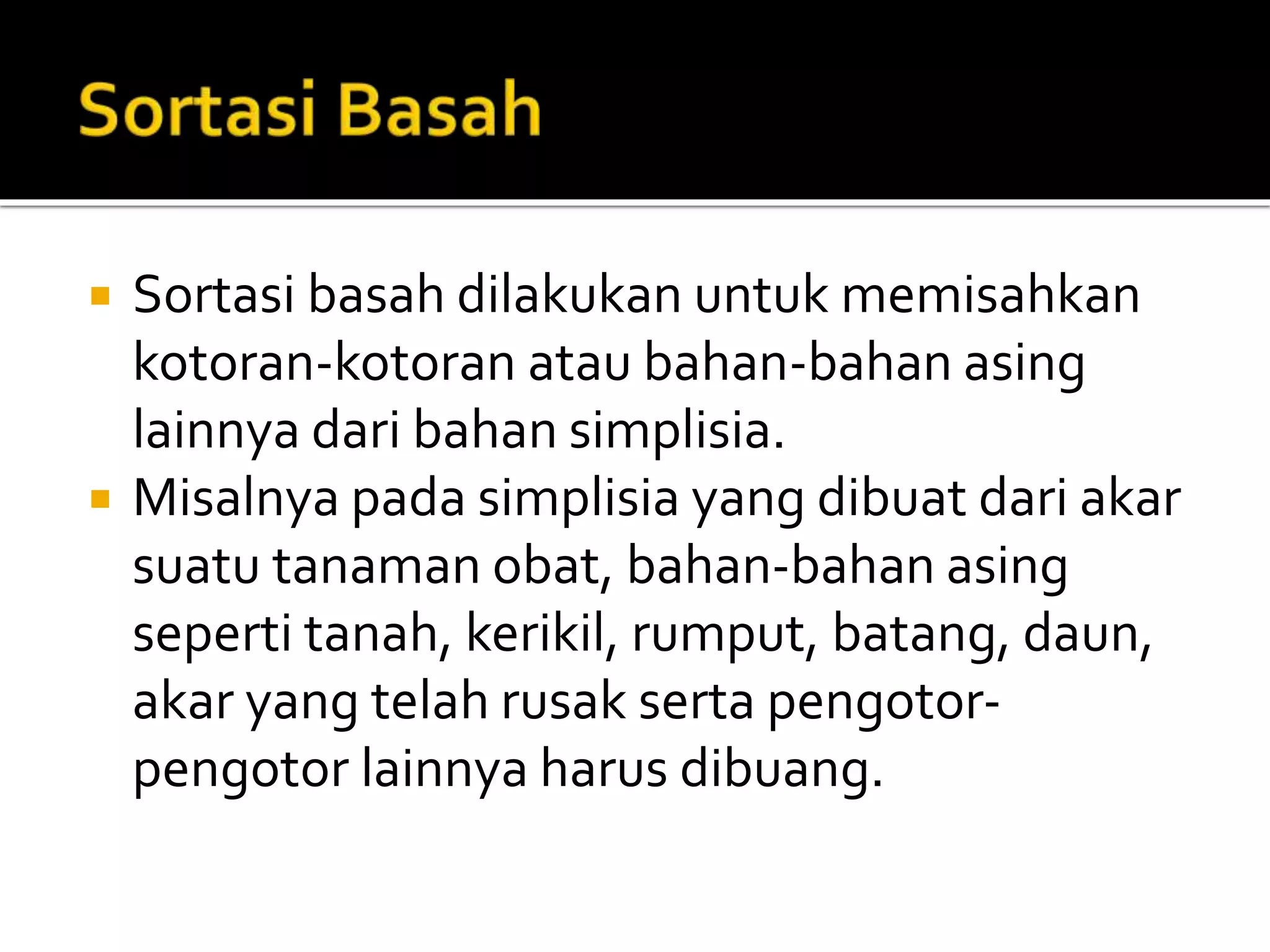 SIMPLISIA DAN PENGUJIAN MUTU | PPT