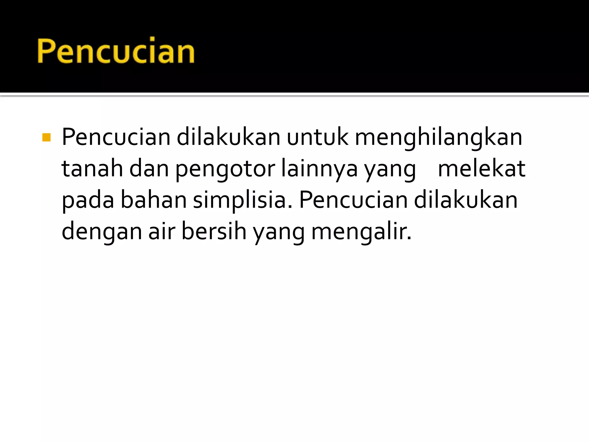 SIMPLISIA DAN PENGUJIAN MUTU | PPT