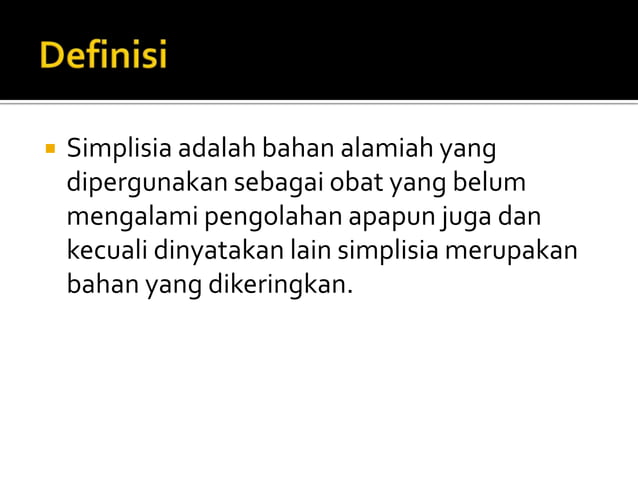 SIMPLISIA DAN PENGUJIAN MUTU | PPT