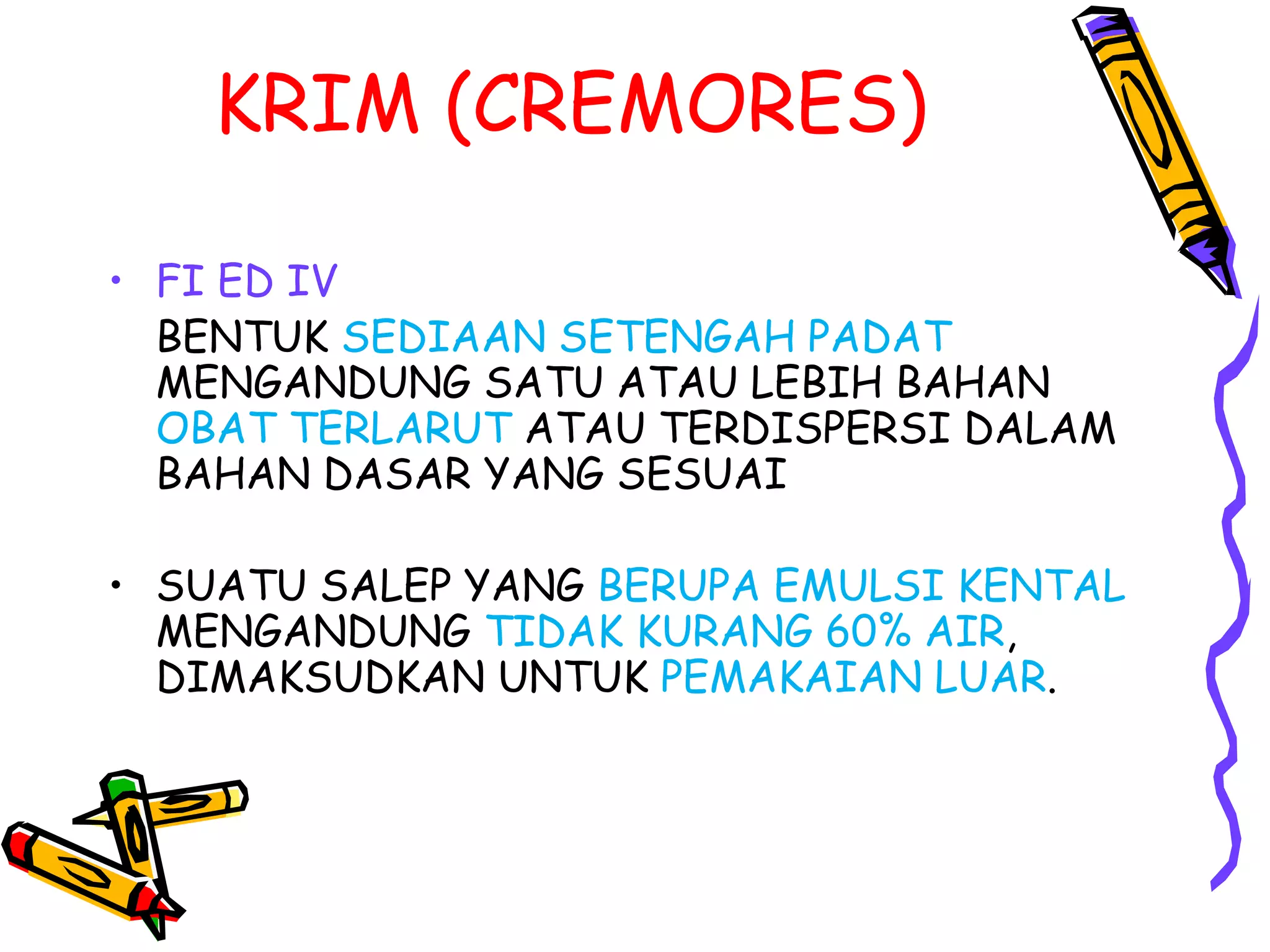 SALEP, KRIM, DAN PASTA | PPTX