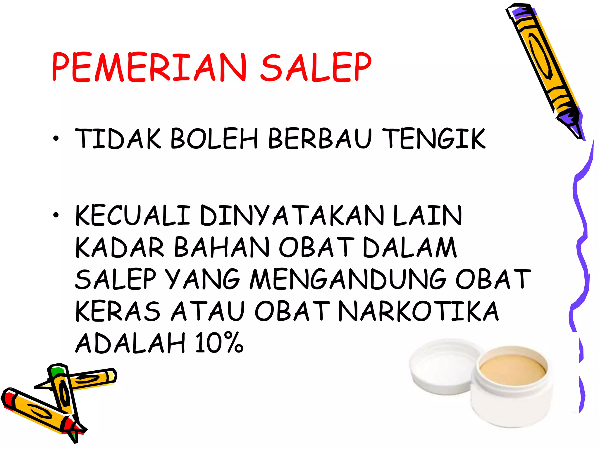 SALEP, KRIM, DAN PASTA | PPTX