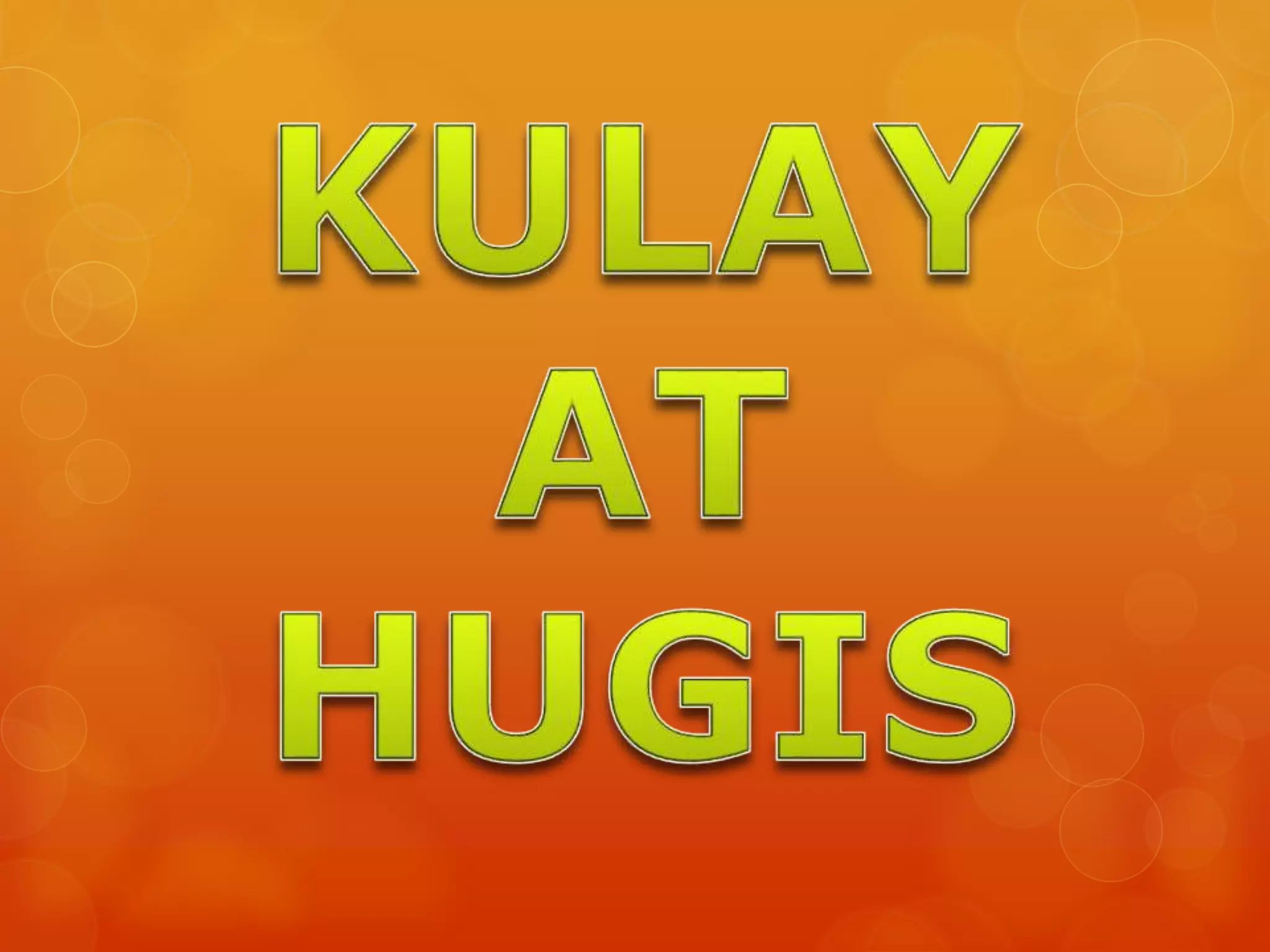 KULAY AT HUGIS.pptx