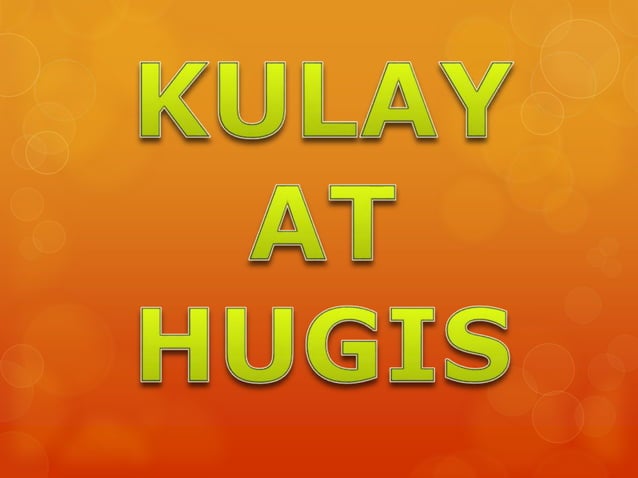 KULAY AT HUGIS.pptx