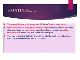 Altruism in animals and its type | PPTX