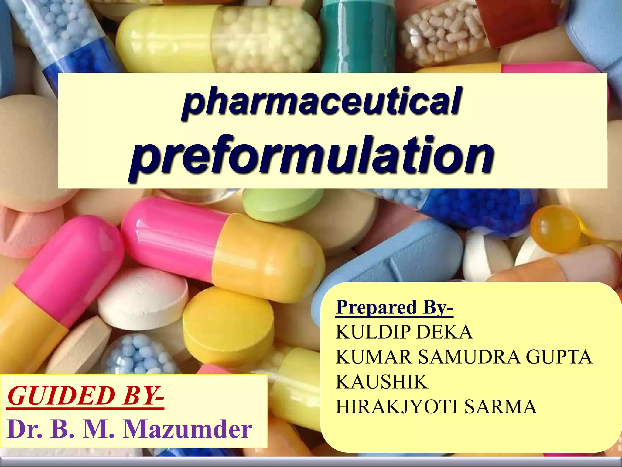 Seminar on Preformulation studies | PPTX