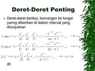 Kuliah 12-deret-taylor-maclaurin | PPTX