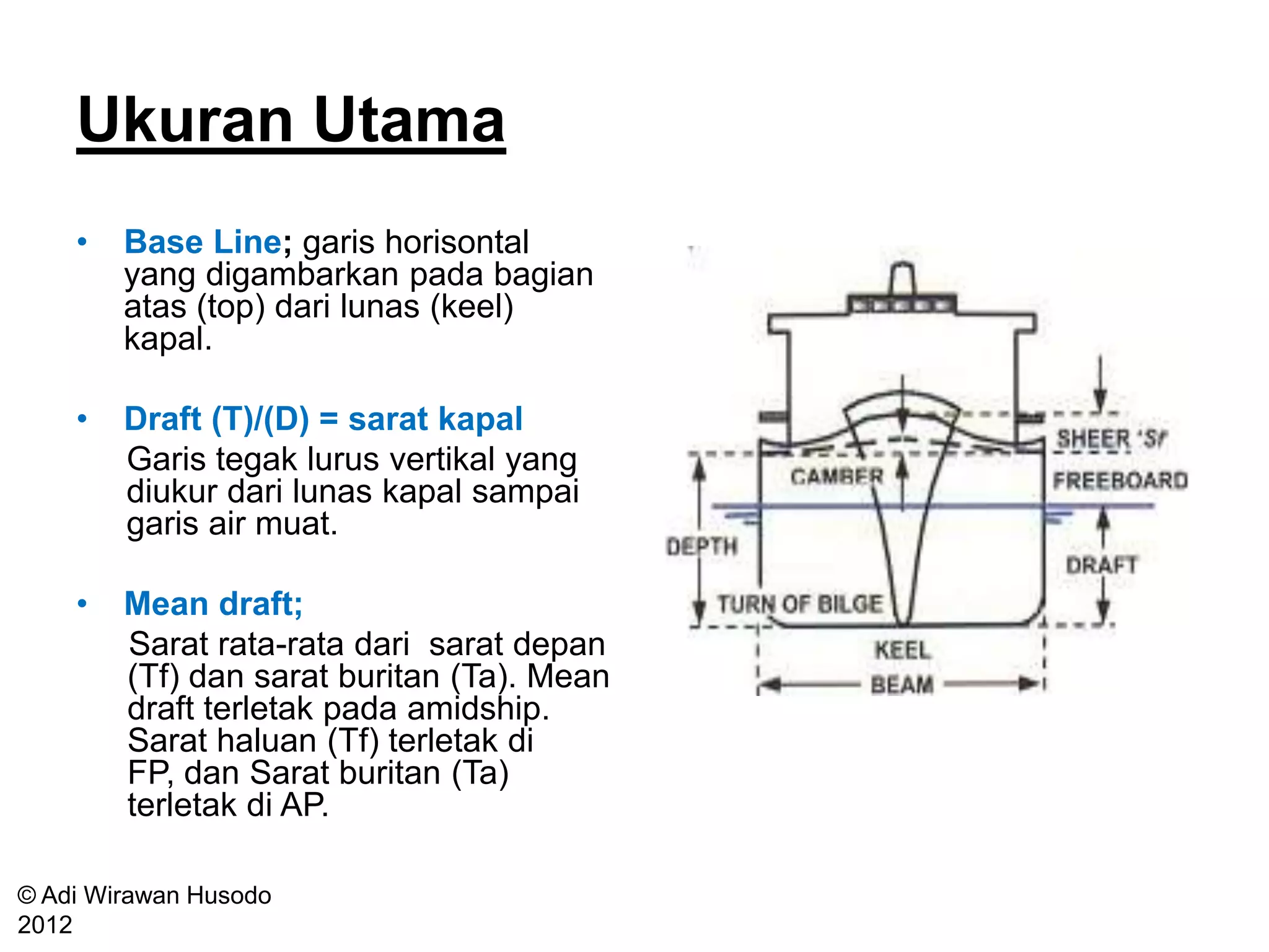 Kuliah 3 tbk ukuran utama kapal | PPTX