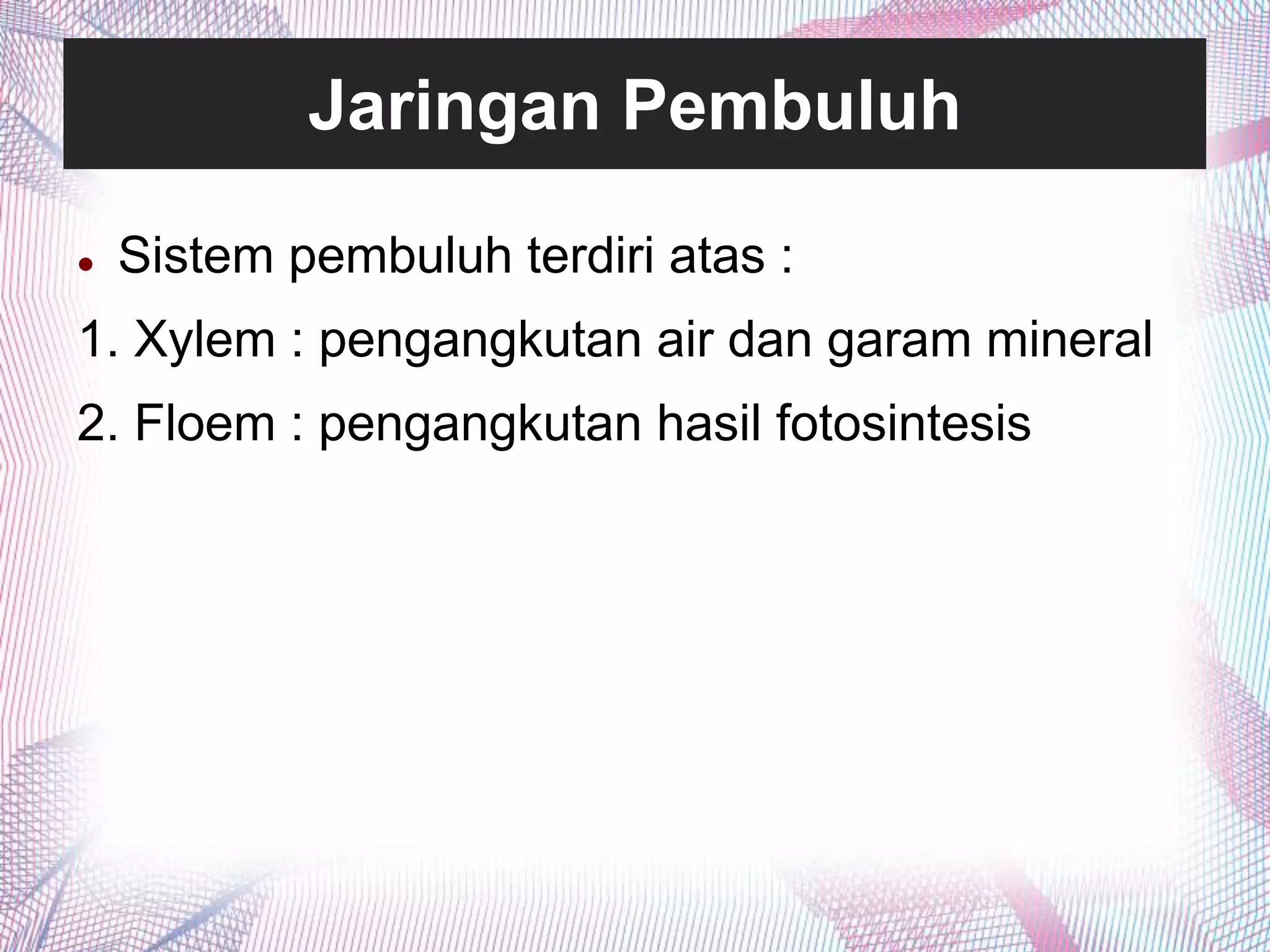 jaringan dan sistem jaringan tanaman | PPTX