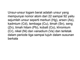 pencemaran logam berat, timal, merkuli, .ppt