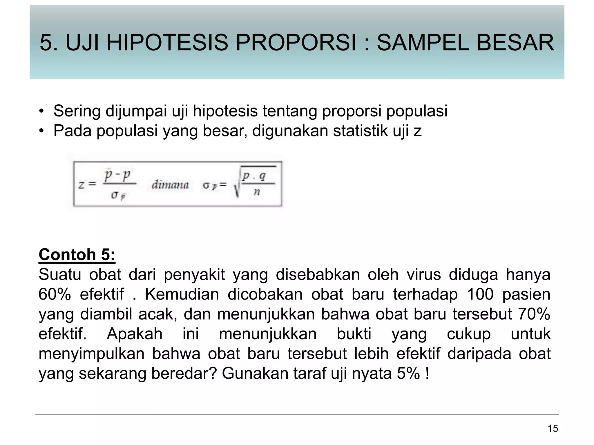Kuliah 9. pengujian hipotesis ok | PPT