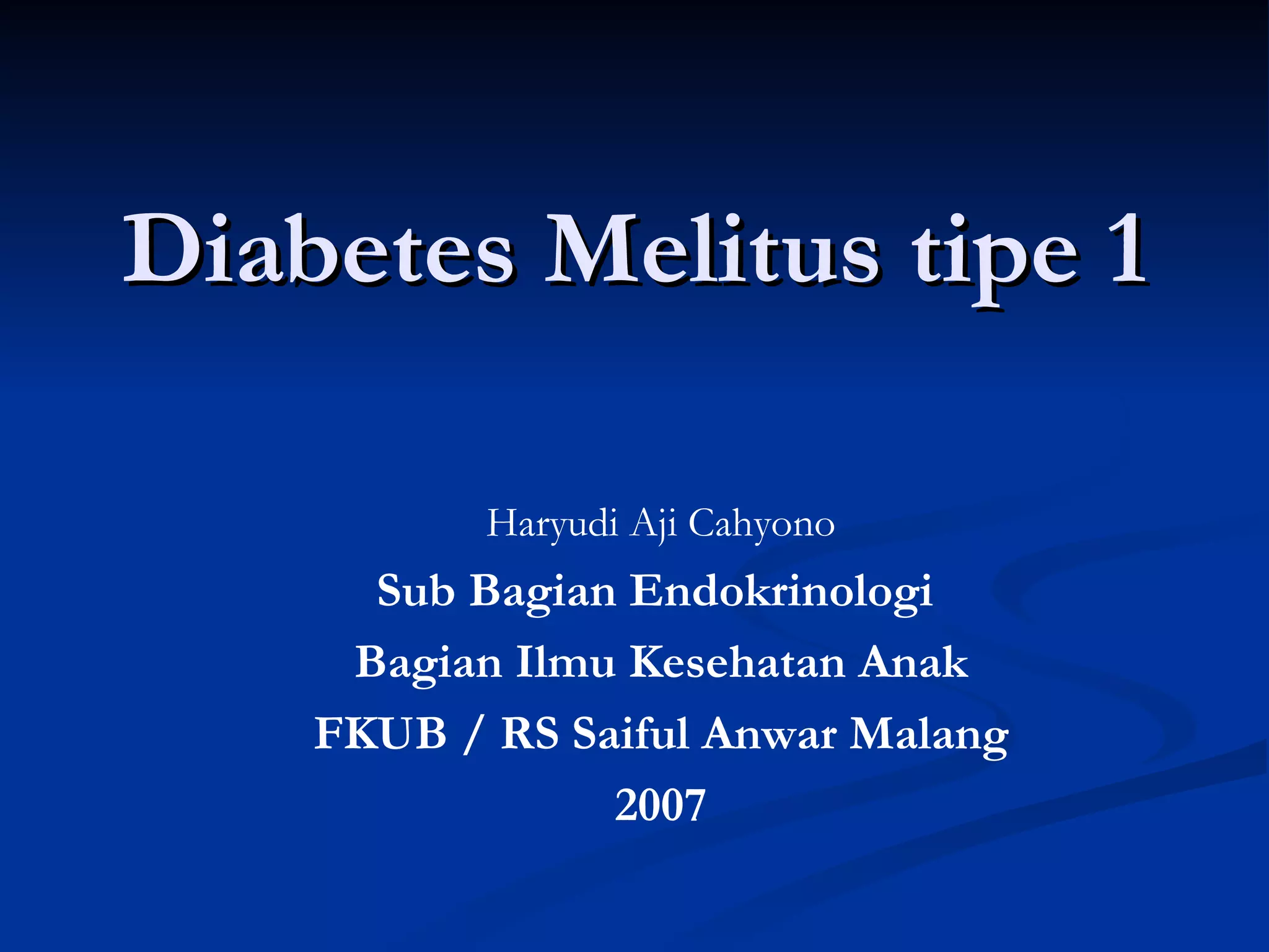 Diabetes Melitus Tipe 1 | PPT