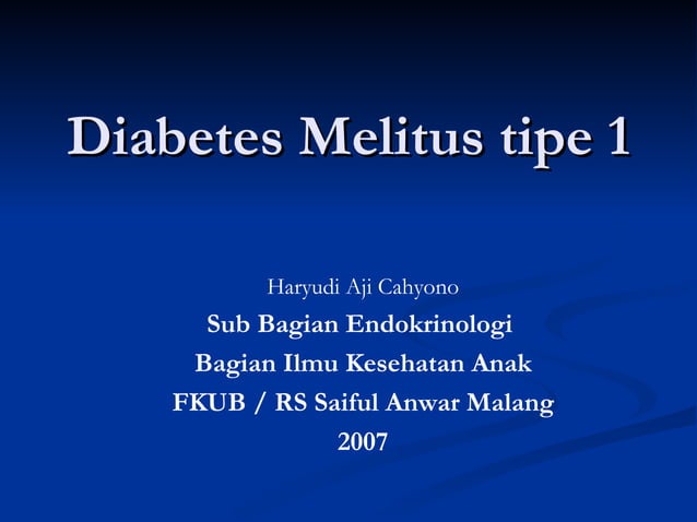 Diabetes Melitus Tipe 1 | PPT