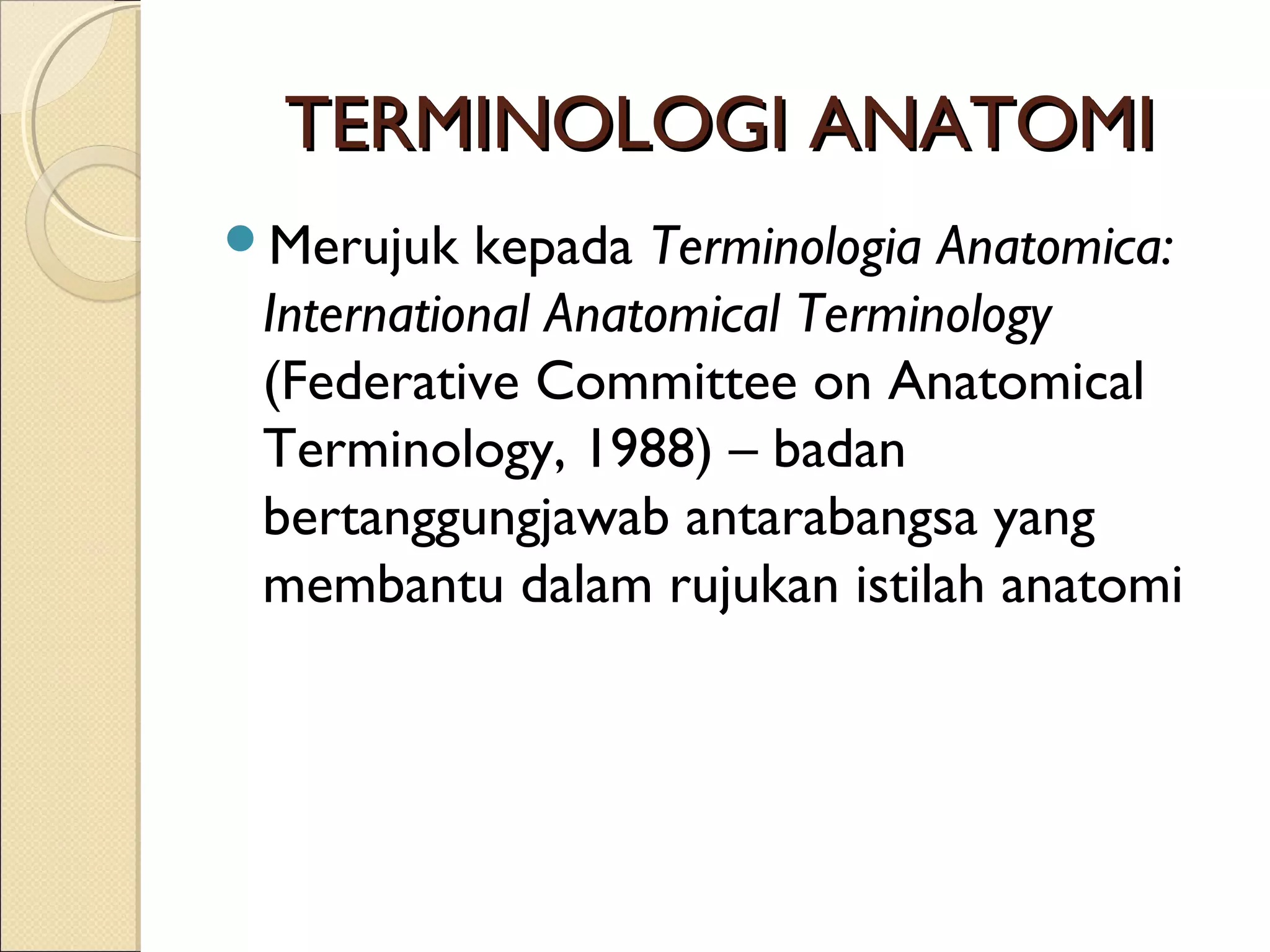 Kuliah 01 pengenalan anatomi & fisiologi | PPT