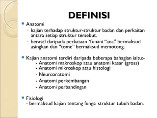 Kuliah 01 pengenalan anatomi & fisiologi | PPT