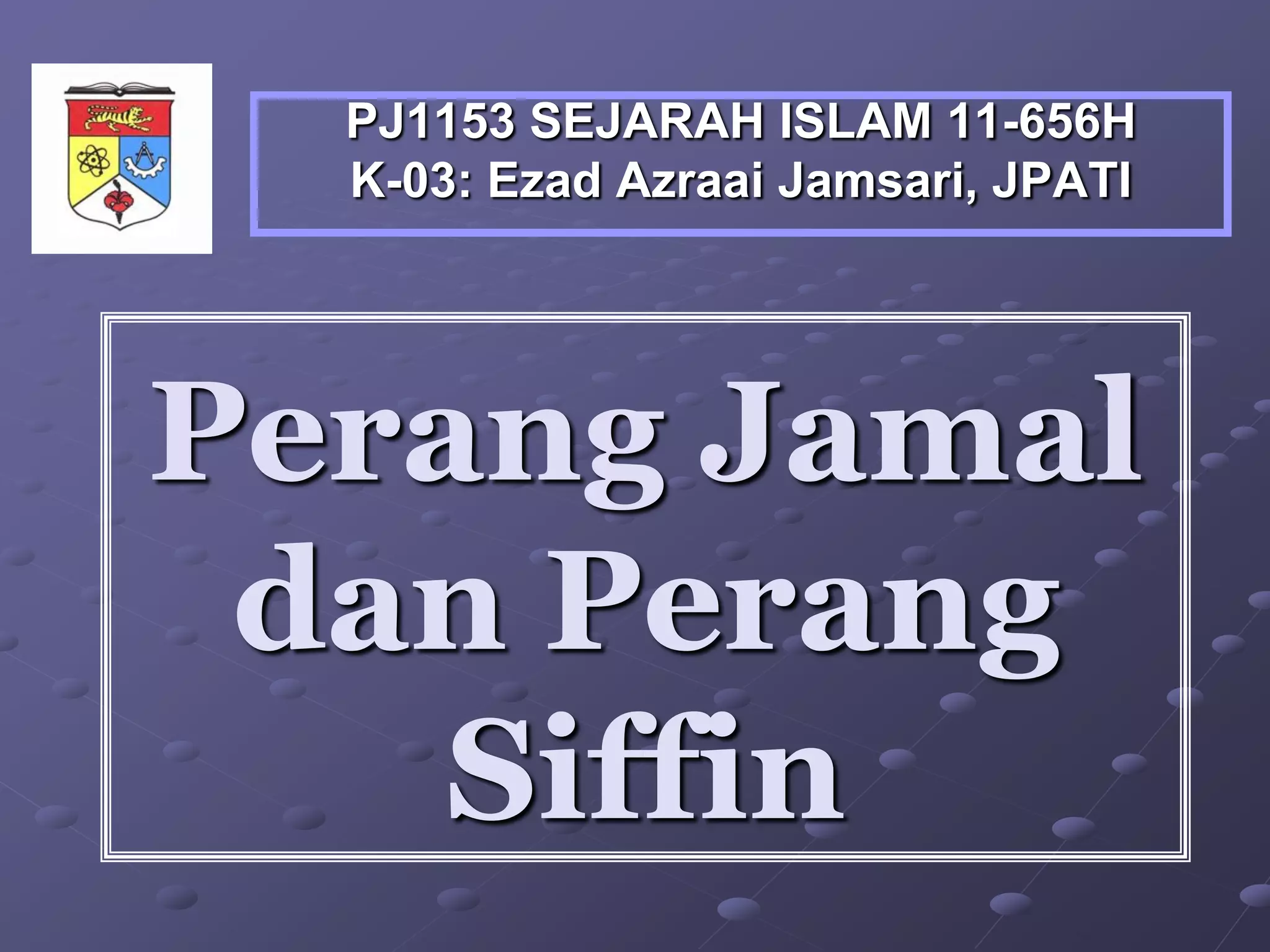 Perang Jamal dan Perang Siffin | PDF