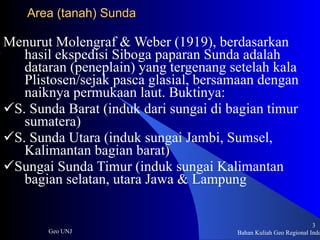 Kuliah 1 Geo Regional Indonesia | PPT
