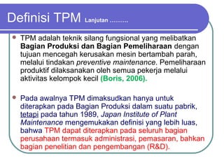 Kuliah 1 total productive maintenance (tpm) | PPT