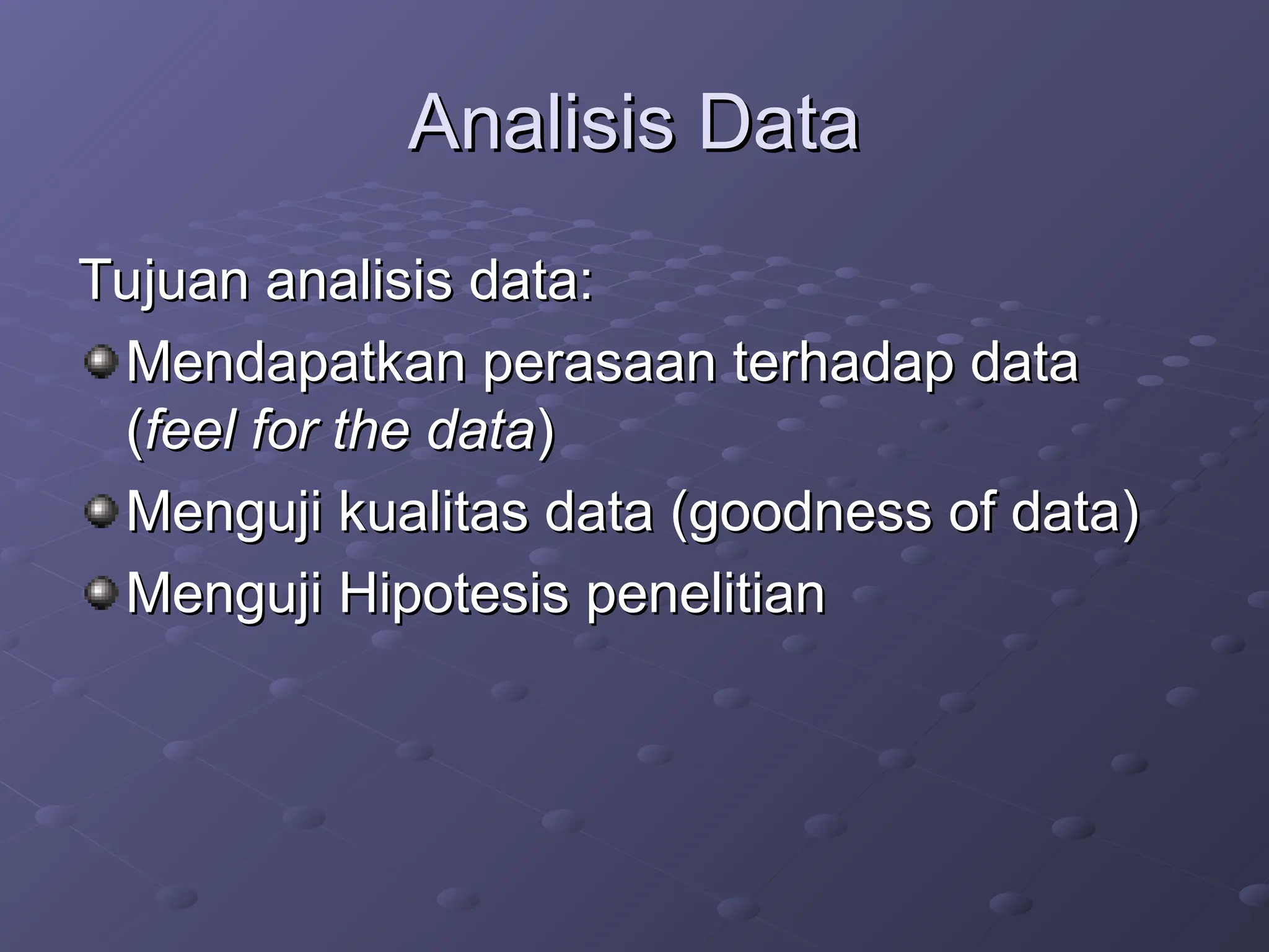 Kuliah 10- Analisis Data dan Interprestasi-edit.ppt