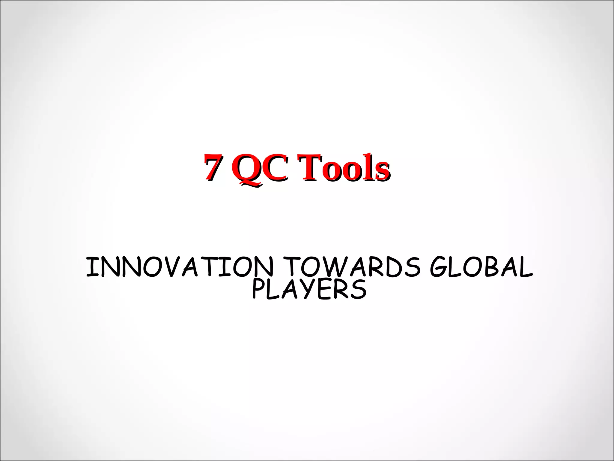 Seven Tools | PPT
