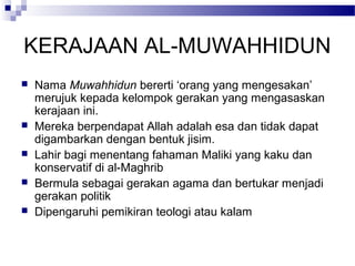 Kerajaan al-Muwahhidun di al-Maghrib dan al-Andalus | PPT