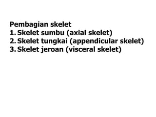 Kuliah 1 dan 2 pendahuluan & 2-osteologi | PDF