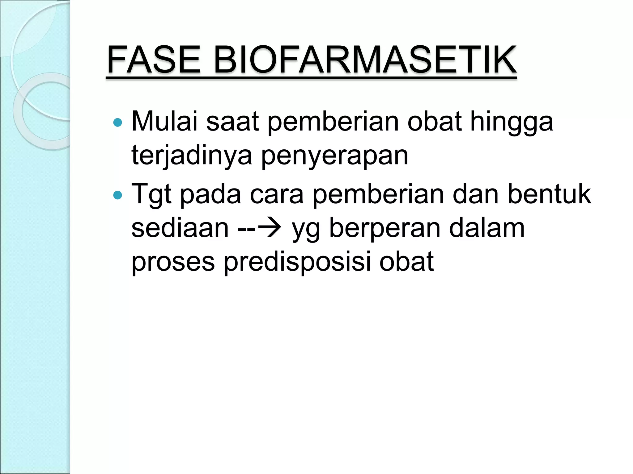 Biofarmasetika (Pendahuluan) | PPTX