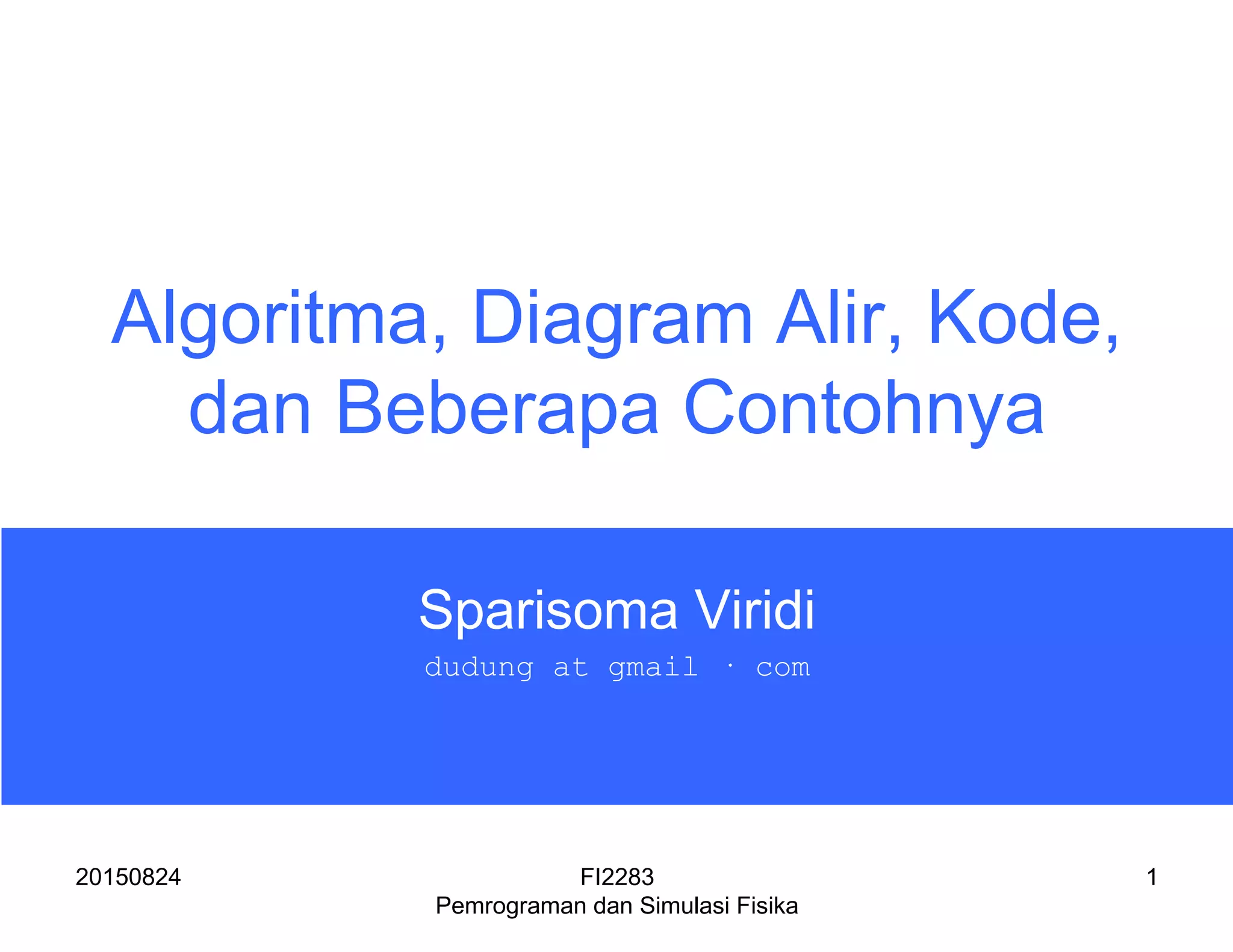 Algoritma, Diagram Alir, Kode, dan Beberapa Contohnya | PDF