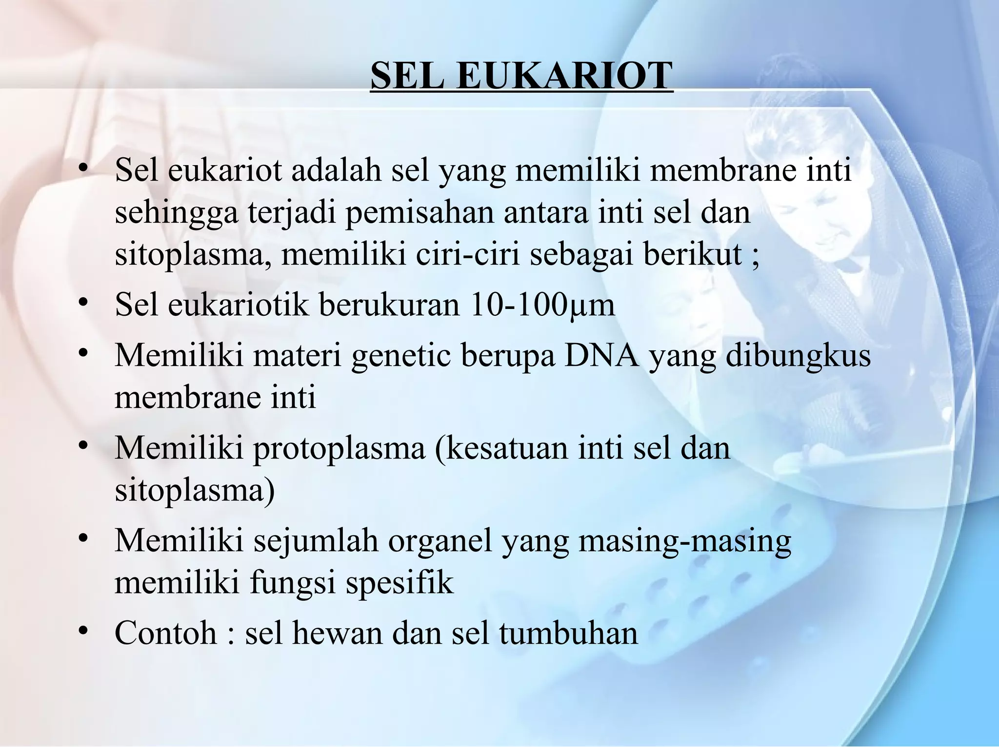 Kuliah 2 organisasi sel (struktur prokariot dan eukariot) | PPT